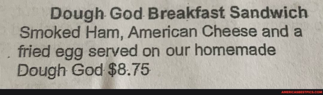 Dough God Breakfast Sandwich Smoked Ham, American Cheese and a fried ...