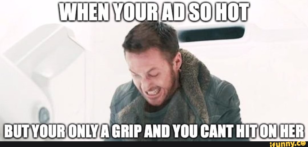 Blade Runner 2049 Screaming Meme Horny On Set - . _ ? Ne BUT YOUR ONLY ...