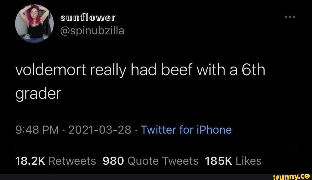 Morning memes for this Thursday - sunflower @spinubzilla voldemort ...