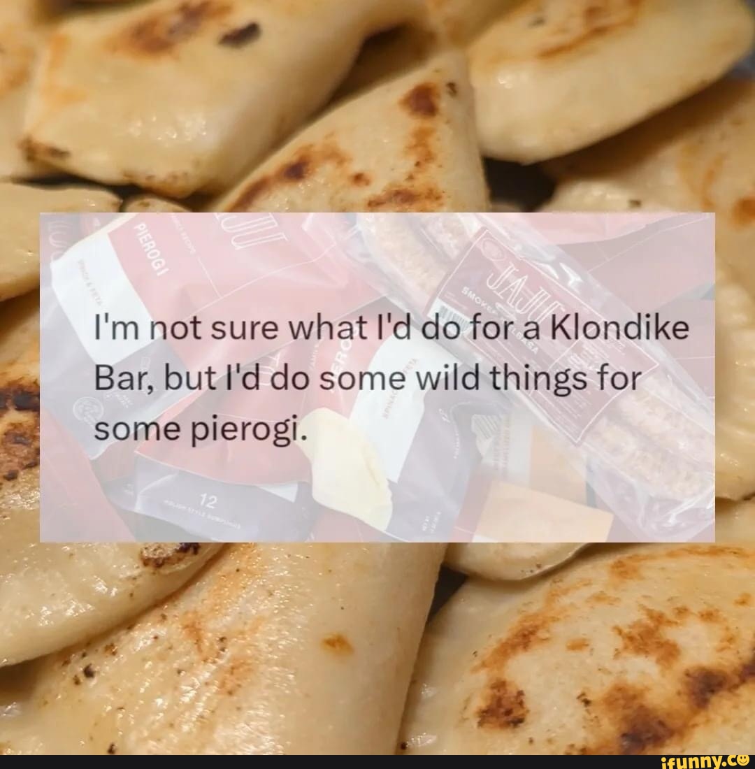Pierogi memes. Best Collection of funny Pierogi pictures on iFunny