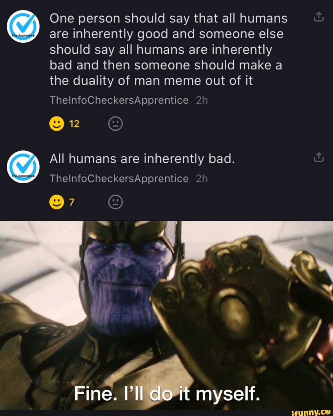 One person should say that all humans are inherently good and someone ...