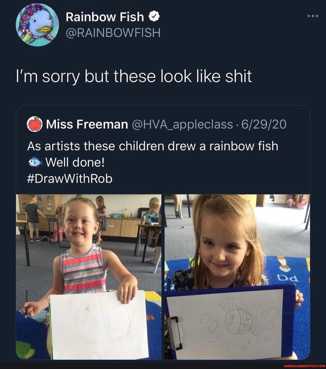 Rainbow Fish @ @ @RAINBOWFISH I'm sorry but these look like shit Miss ...