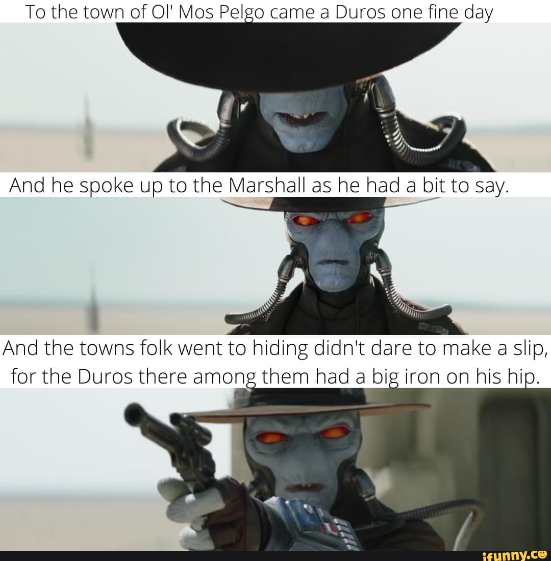 Duros memes. Best Collection of funny Duros pictures on iFunny