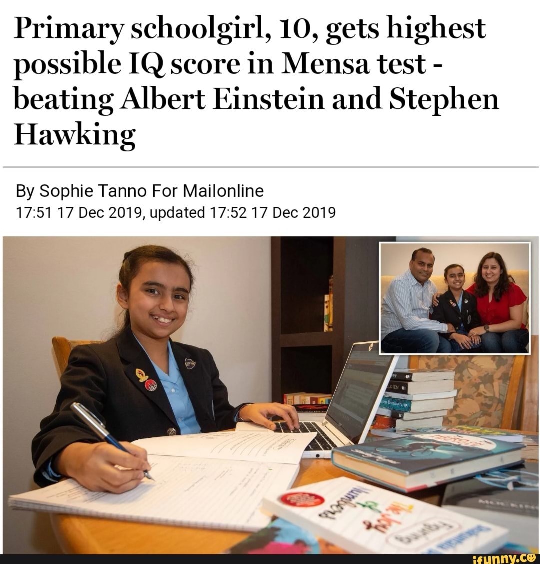 Primary schoolgirl, 10, gets highest possible IQ score in Mensa test ...