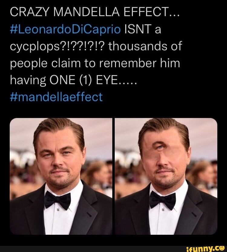 CRAZY MANDELLA EFFECT... #LeonardoDiCaprio ISNT a thousands of people ...