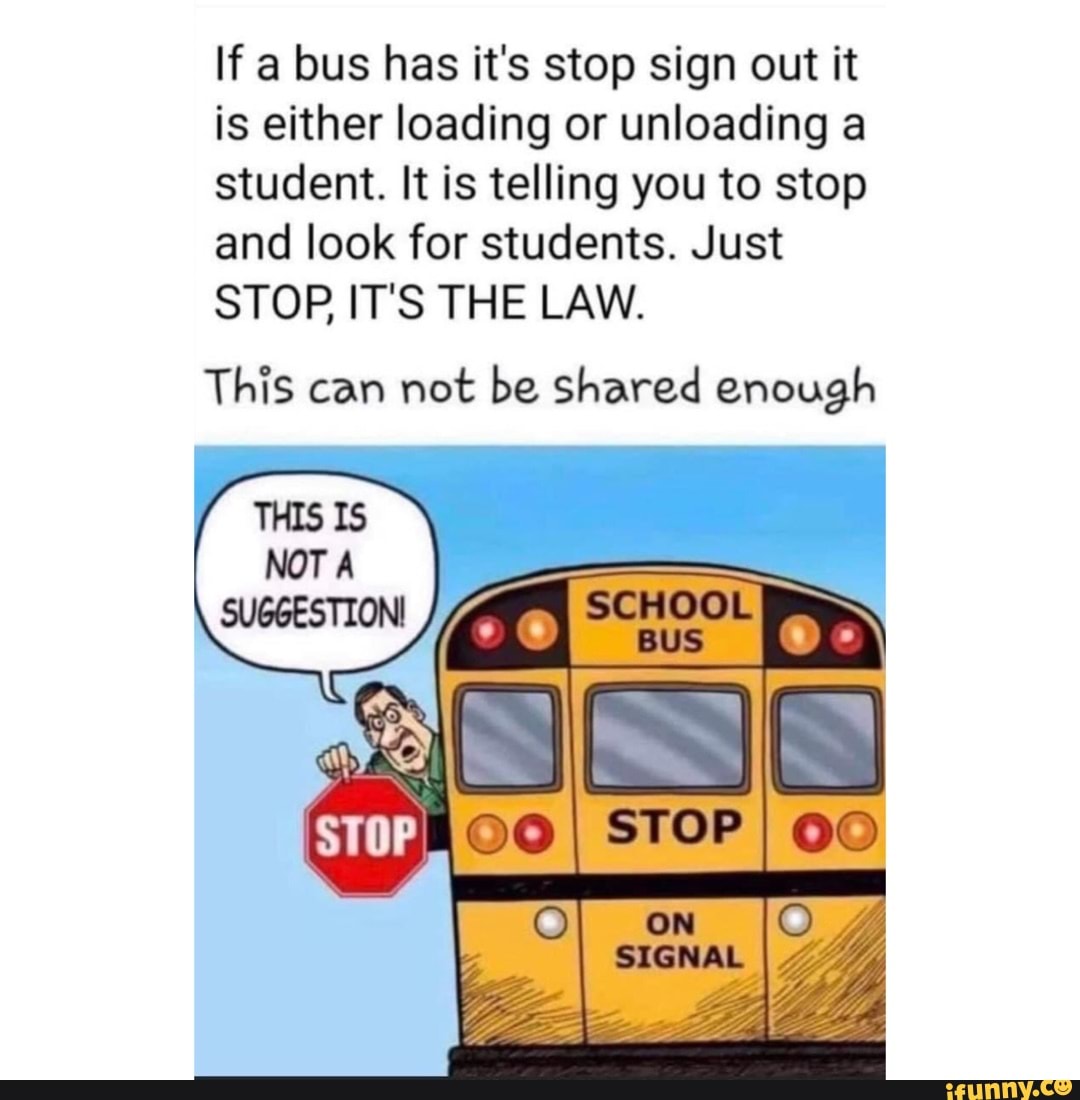 If a bus has it's stop sign out it is either loading or unloading a ...