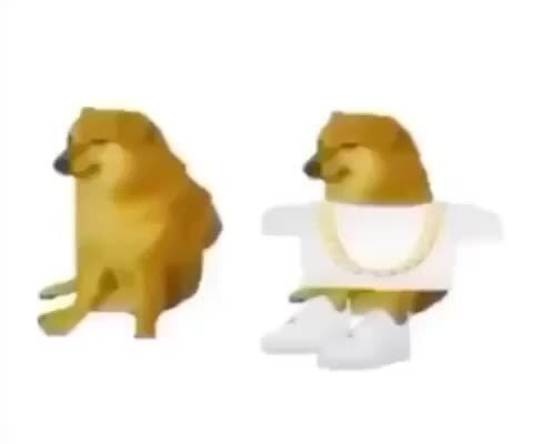 Cheems might be a singing doge - )