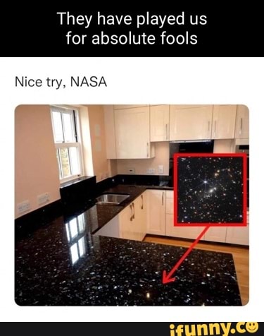 They have played us for absolute fools Nice try, NASA - iFunny