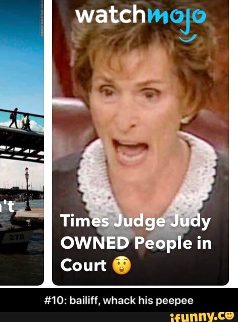 #10: bailiff, whack his peepee - #10: bailiff, whack his peepee - iFunny