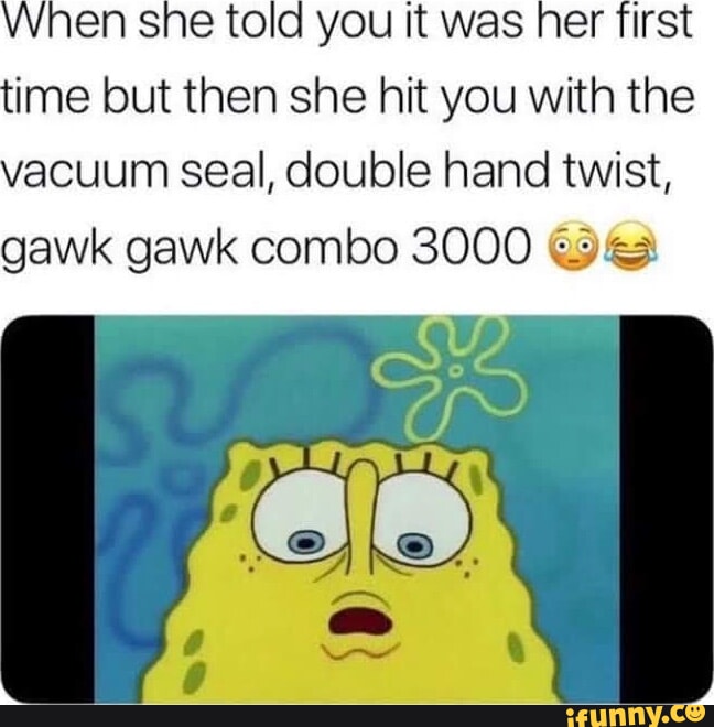 Gawk memes. Best Collection of funny Gawk pictures on iFunny