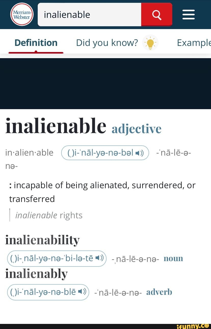 Inalienable Q - Definition Did you know? Example inalienable adjective ...