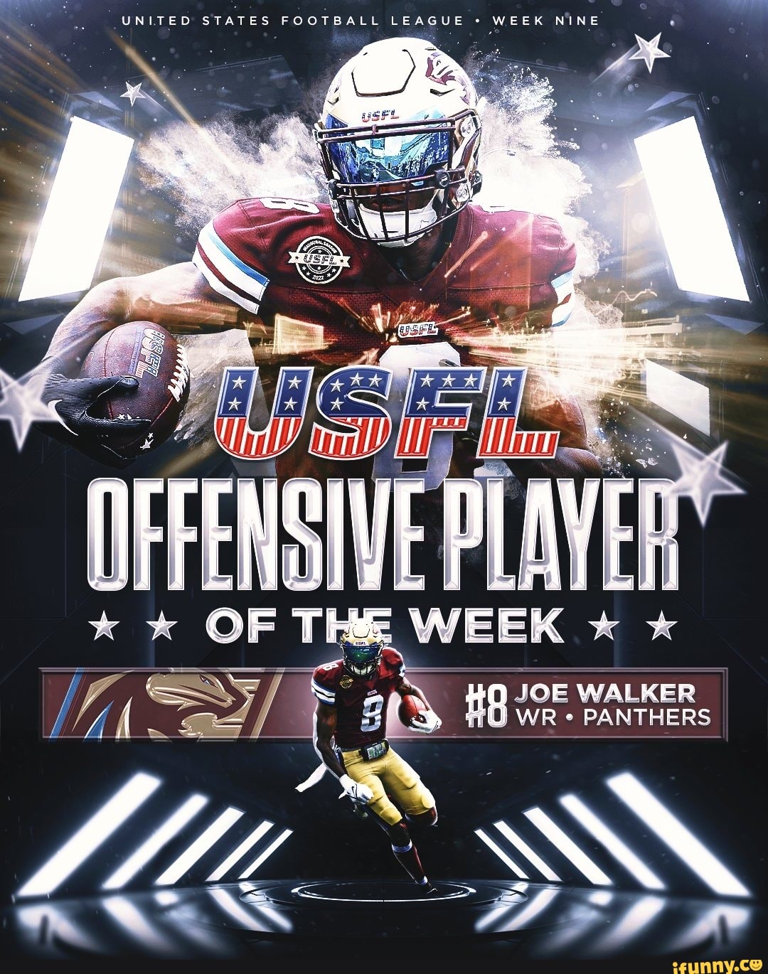 UNITED STATES FOOTBALL LEAGUE WEEK NINE OF THE WEEK * JOE WALKER WR ...