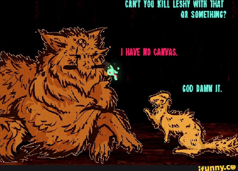 Leshy memes. Best Collection of funny Leshy pictures on iFunny