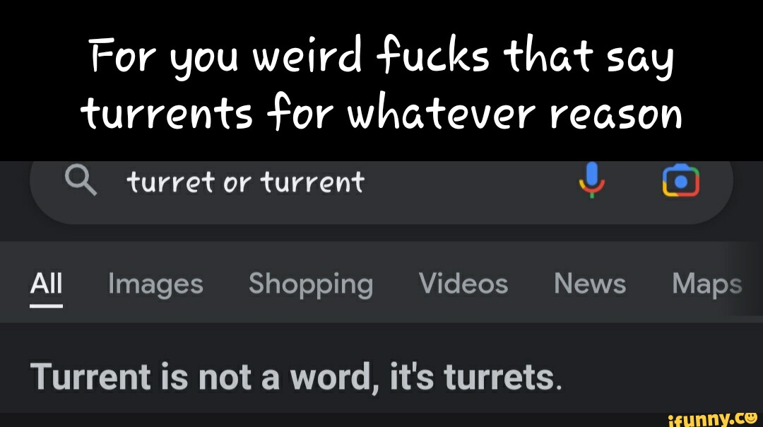 Turrets memes. Best Collection of funny Turrets pictures on iFunny