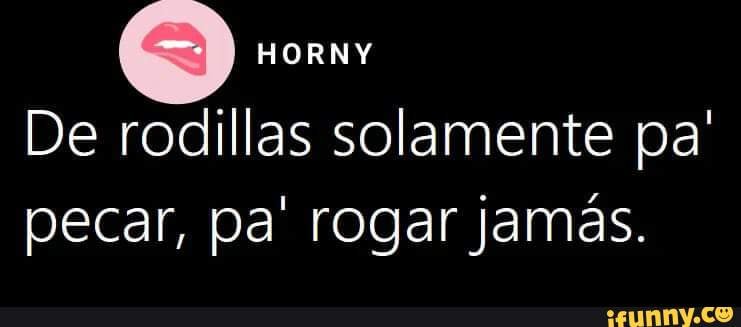 Rodillas memes. Best Collection of funny Rodillas pictures on iFunny