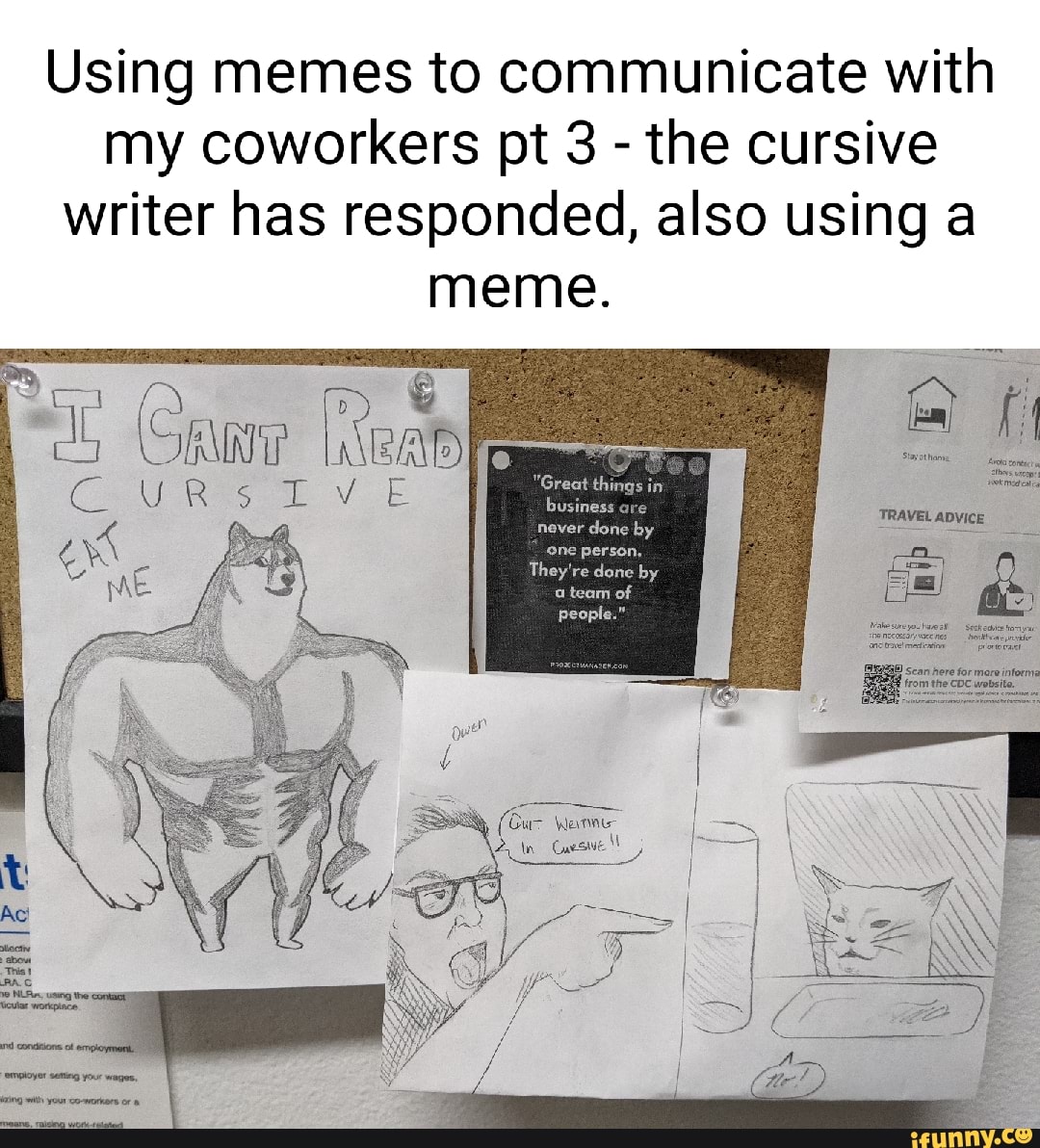 Using memes to communicate with my coworkers pt 3 - the cursive writer ...