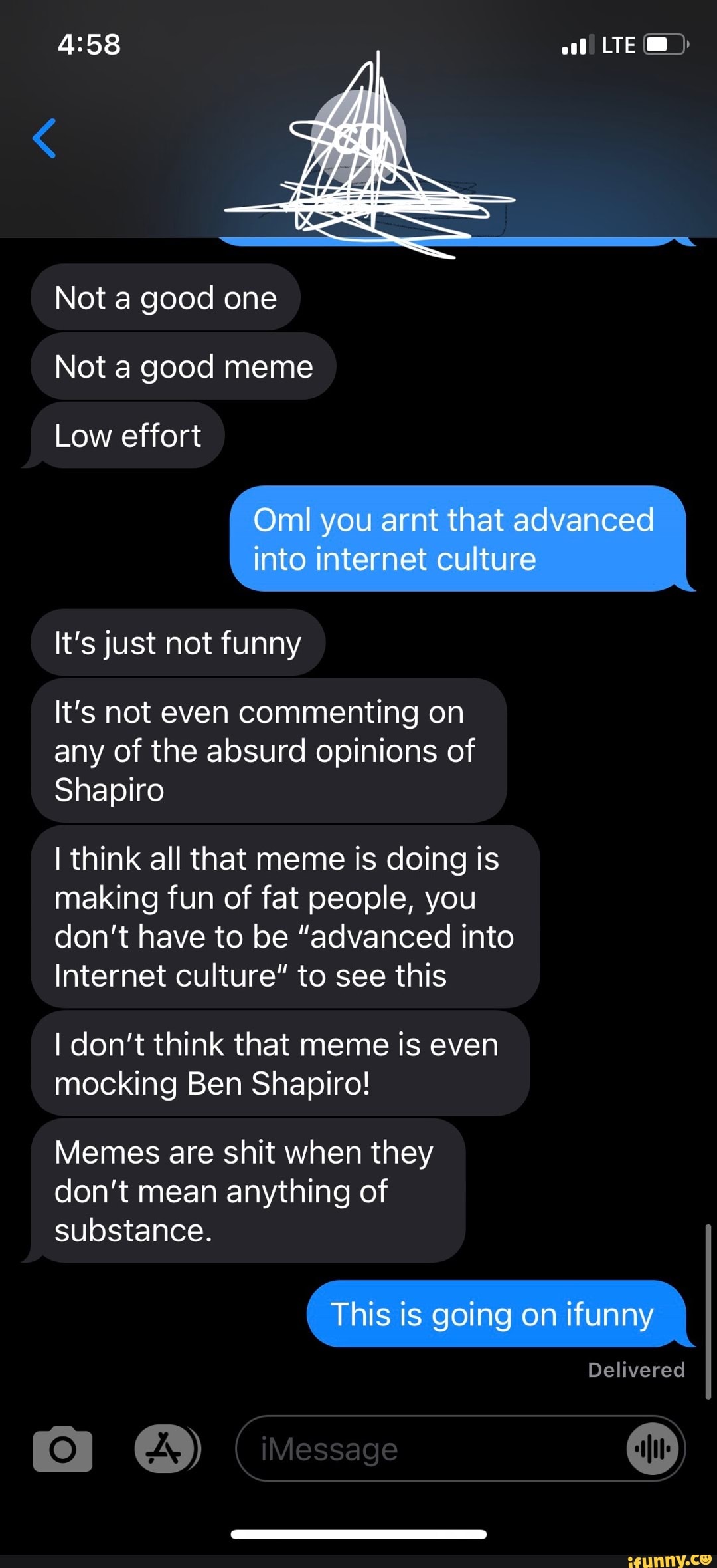 Ot LTE @ Not a good one Not a good meme Low effort Oml you arnt that ...