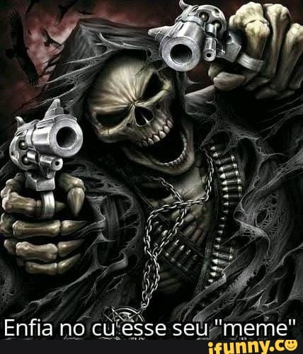 Enfia No Cu Esse Seu Meme
