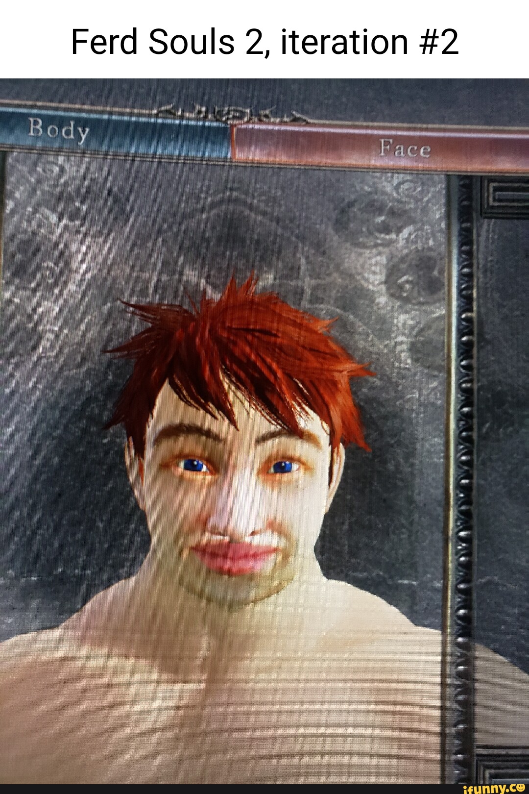 Ferd Souls 2, iteration #2 - iFunny