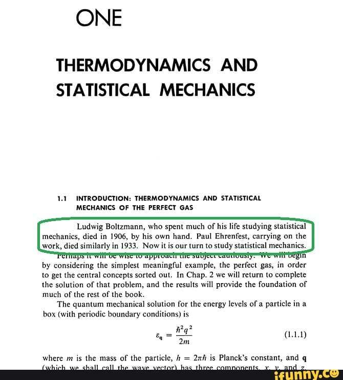 THERMODYNAMICS AND STATISTICAL MECHANICS 1.1 INTRODUCTION ...