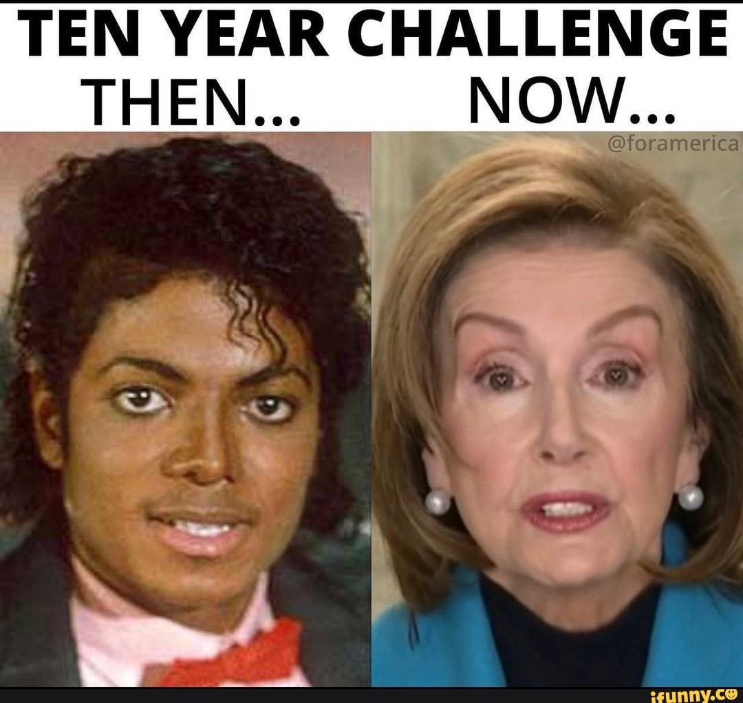 TEN YEAR CHALLENGE THEN... _ NOW... - iFunny