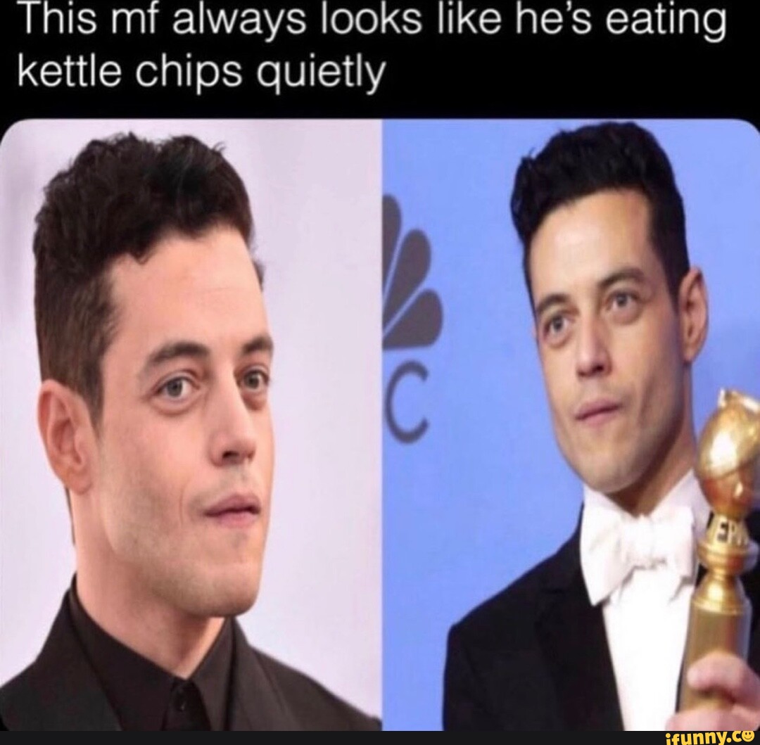 This mt always looks like hes eating kettle chips quietly - iFunny