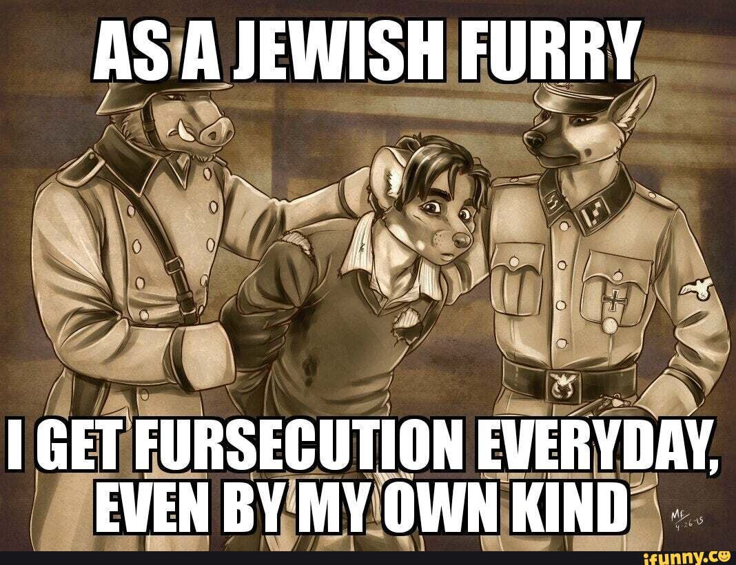Fursecution memes. Best Collection of funny Fursecution pictures on iFunny