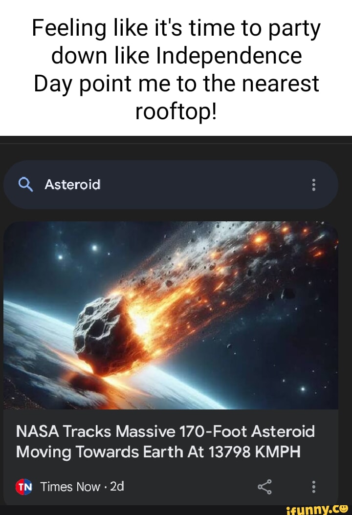 Asteroid memes. Best Collection of funny Asteroid pictures on iFunny