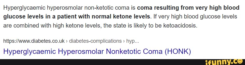 Hyperglycaemic hyperosmolar non-ketotic coma is coma resulting from ...