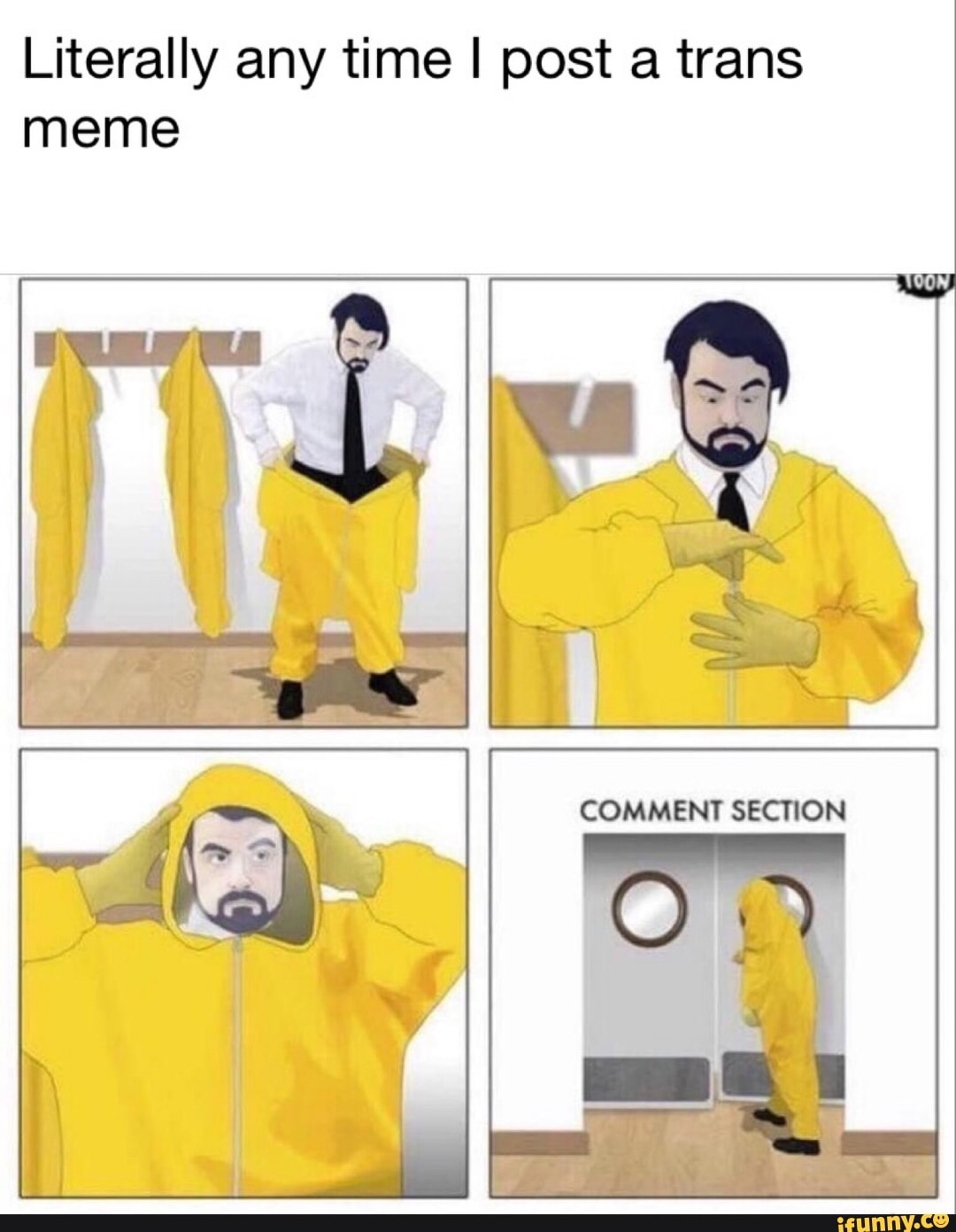 Literally any time I post a trans meme - iFunny Brazil