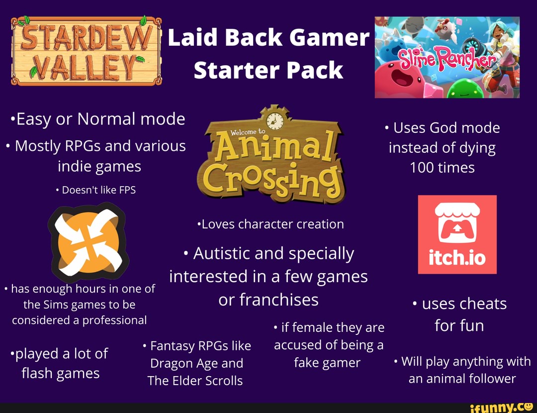 Laid Back Gamer Starter Pack *Easy or Normal mode Uses God mode instead ...