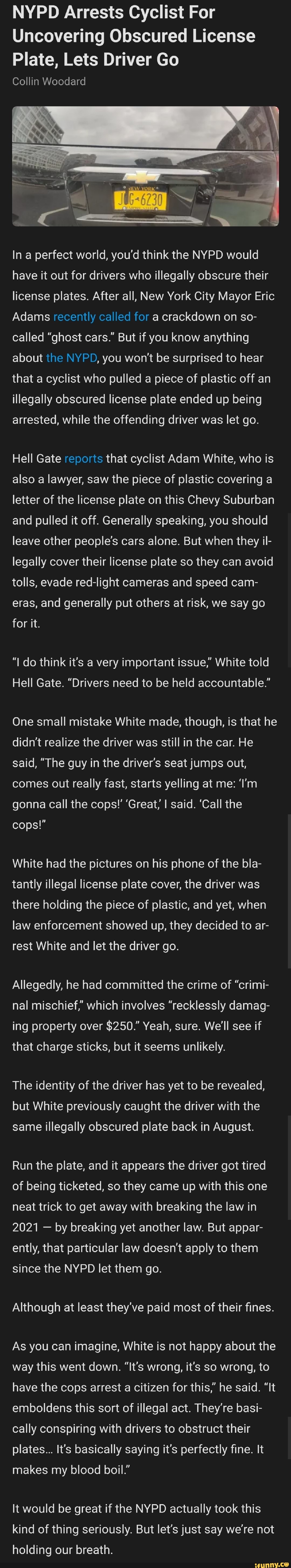 NYPD Arrests Cyclist For Uncovering Obscured License Plate, Lets Driver ...