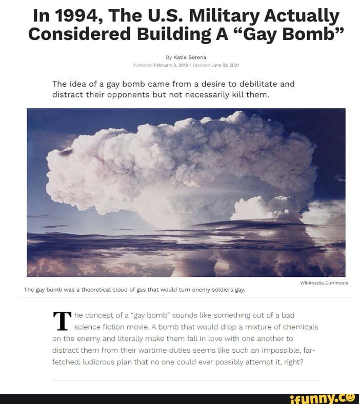 In 1994, The U.S. Military Actually Considered Building A "Gay Bomb" By ...