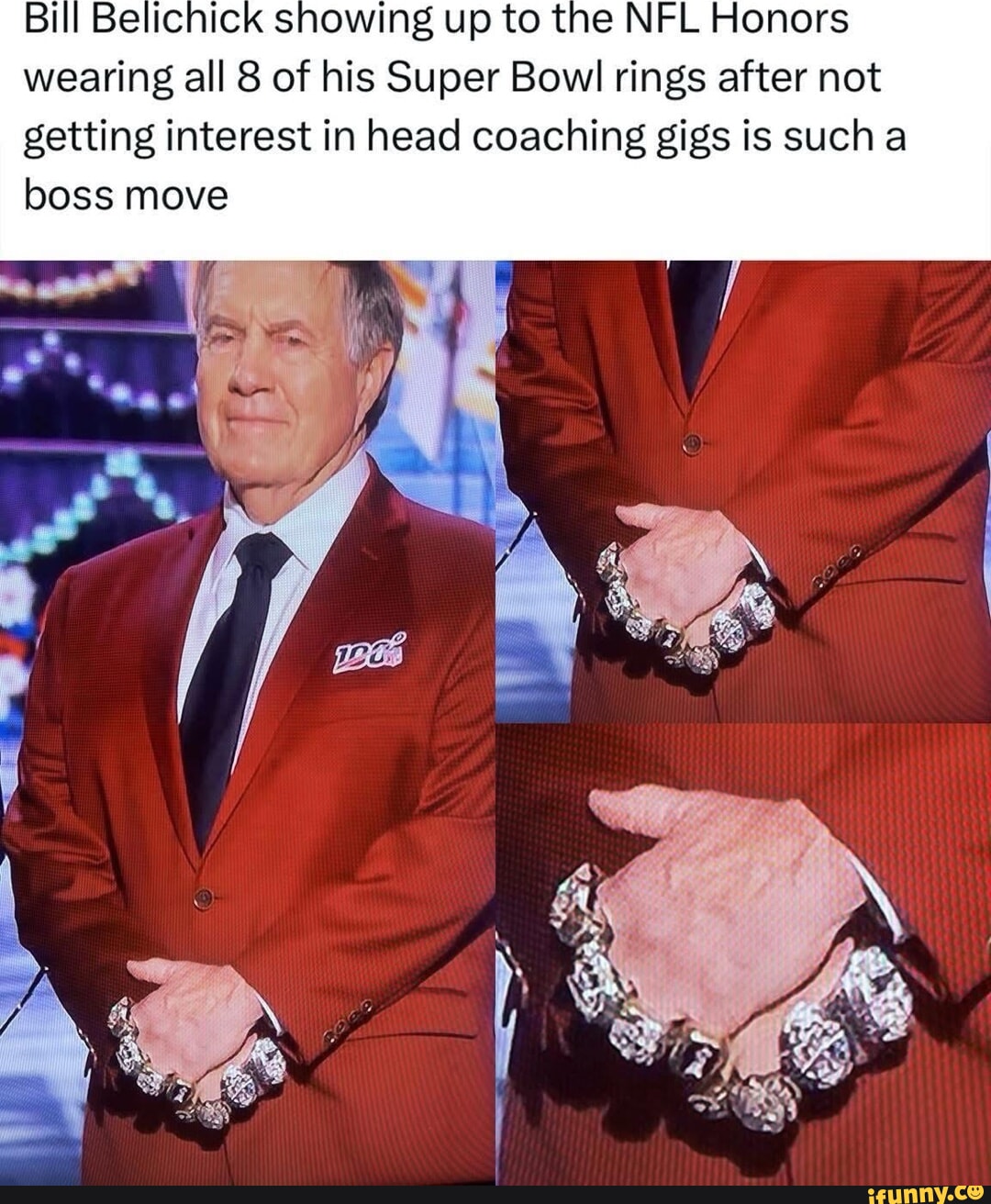 Bill Belichick showing up to the NFL Honors wearing all 8 of his Super ...