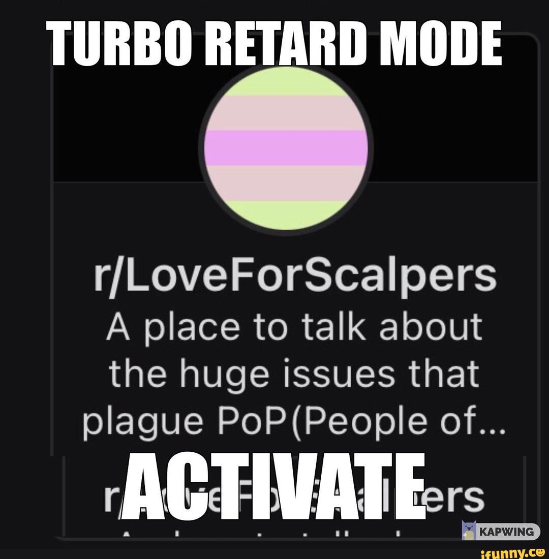 TURBO RETARD MODE A place to talk about the huge issues that plague of ...
