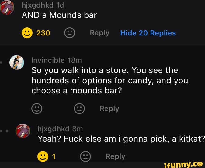 Mounds memes. Best Collection of funny Mounds pictures on iFunny