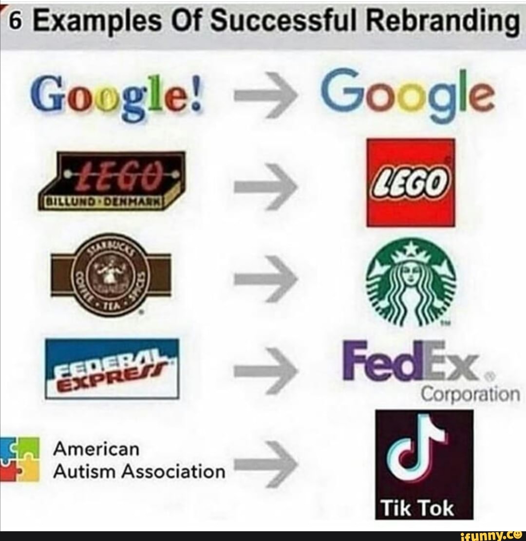 '6 Examples Of Successful Rebranding - iFunny
