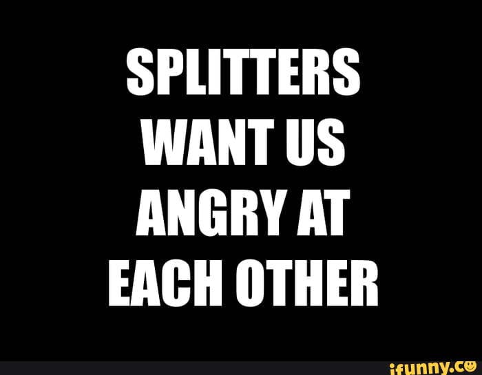 Splitters memes. Best Collection of funny Splitters pictures on iFunny