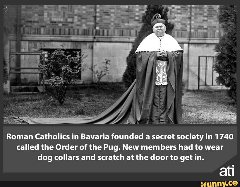 Roman Catholics in Bavaria founded a secret society in 1740 called the ...