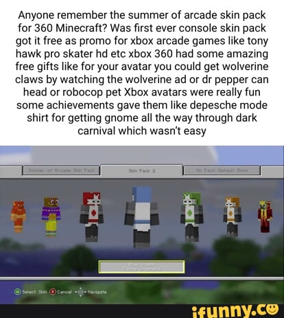 Anyone remember the summer of arcade skin pack for 360 Minecraft? Was ...
