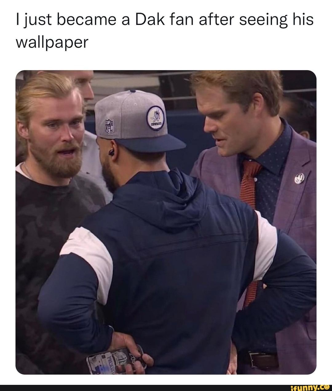I just became a Dak fan after seeing his wallpaper - iFunny