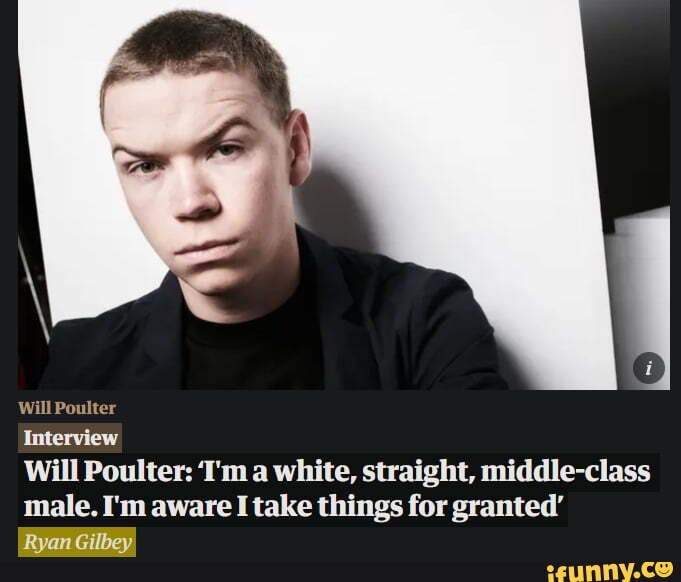 Will Poulter Interview Ryan Gilbey Will Poulter: 'I'm a white, straight ...