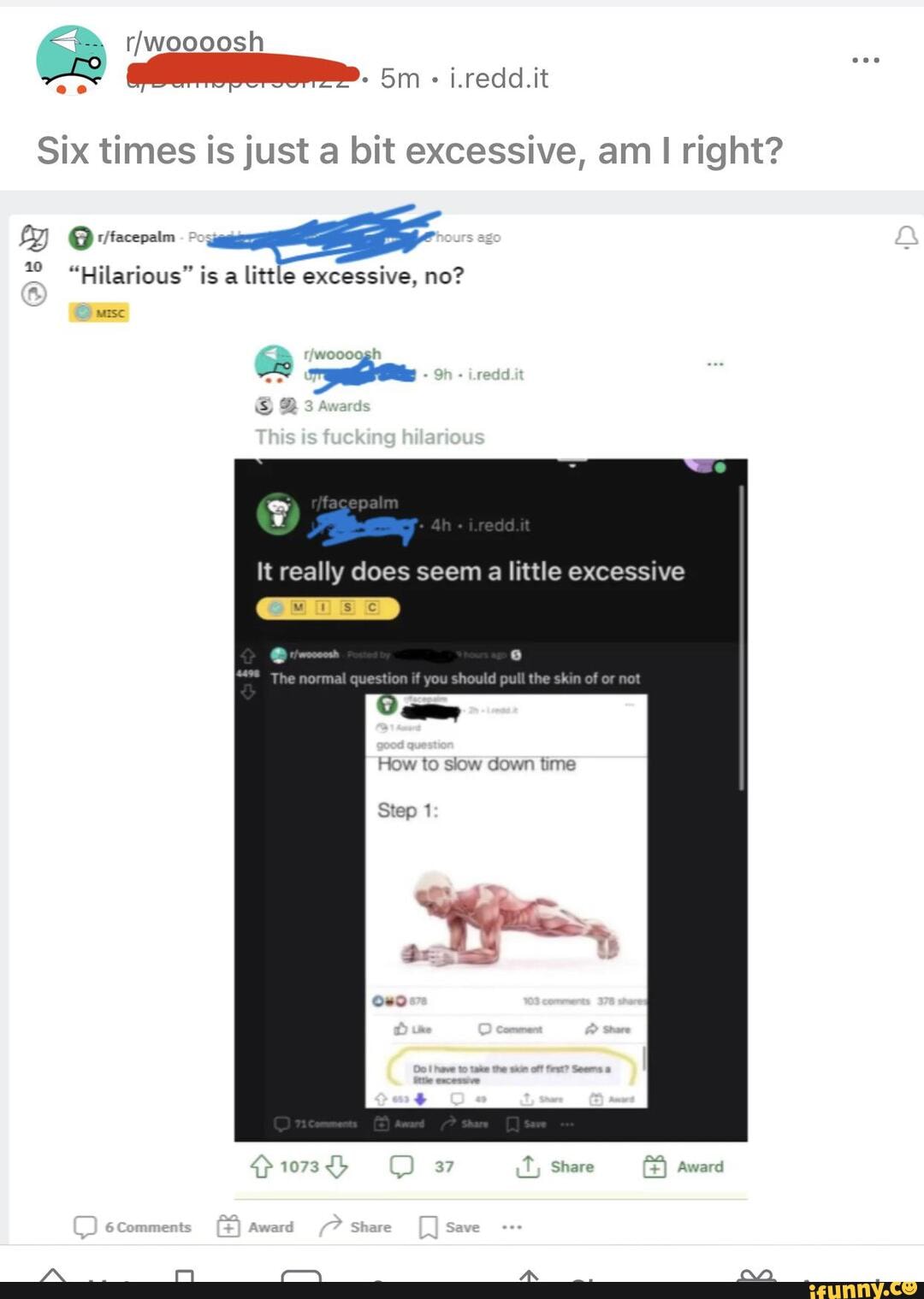 Six times is just a bit excessive, am right? Hilarious" is a little ...