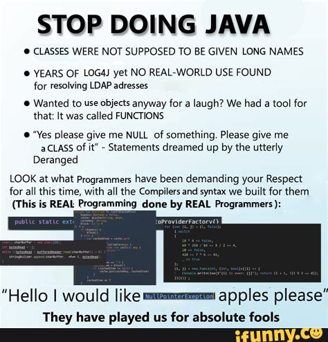 STOP DOING JAVA CLASSES WERE NOT SUPPOSED TO BE GIVEN LONG NAMES YEARS ...