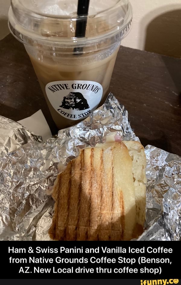 Ham & Swiss Panini and Vanilla lced Coffee from Native Grounds Coffee ...