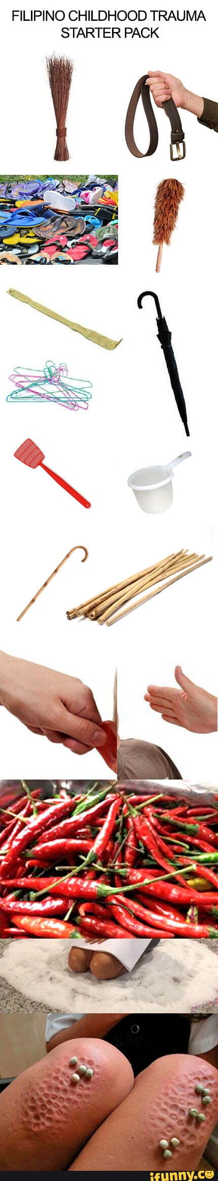 FILIPINO CHILDHOOD TRAUMA STARTER PACK - iFunny