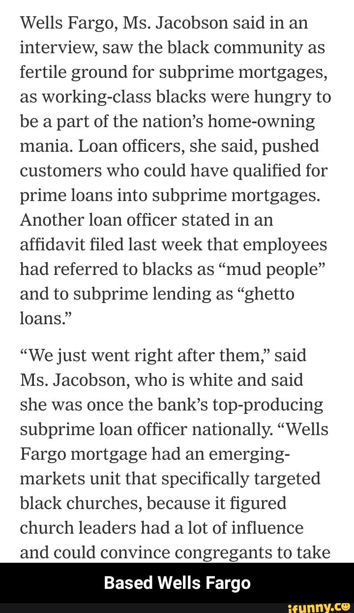 Wells Fargo, Ms. Jacobson said in an interview, saw the black community ...