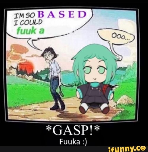Fuuka memes. Best Collection of funny Fuuka pictures on iFunny