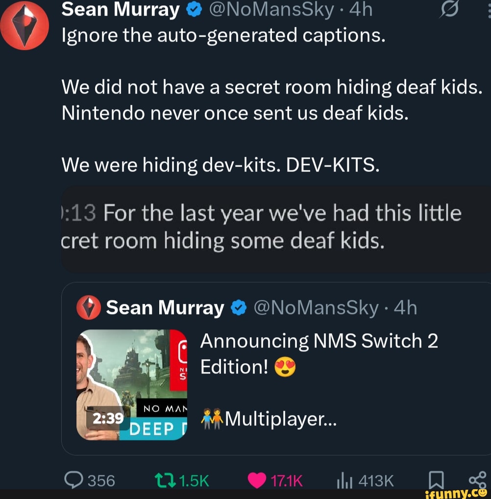 Sean Murray @NoMansSky - Ignore the auto-generated captions. We did not ...