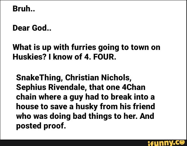 Dear God.. What is up with furries going to town on Huskies? I know of ...